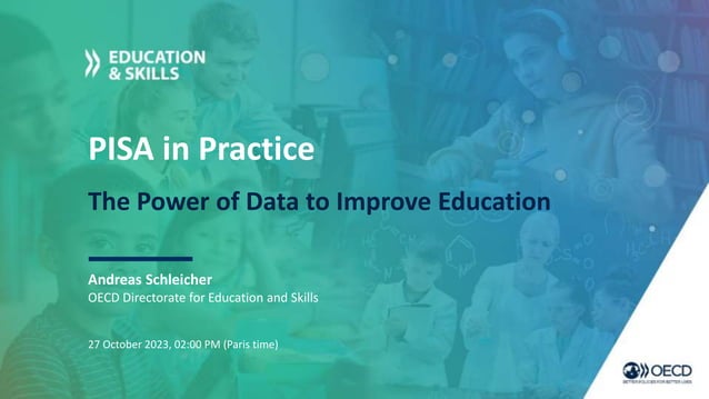 PISA in Practice - The Power of Data to Improve Education - Andreas ...