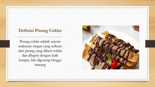 Pisang coklat | PPTX