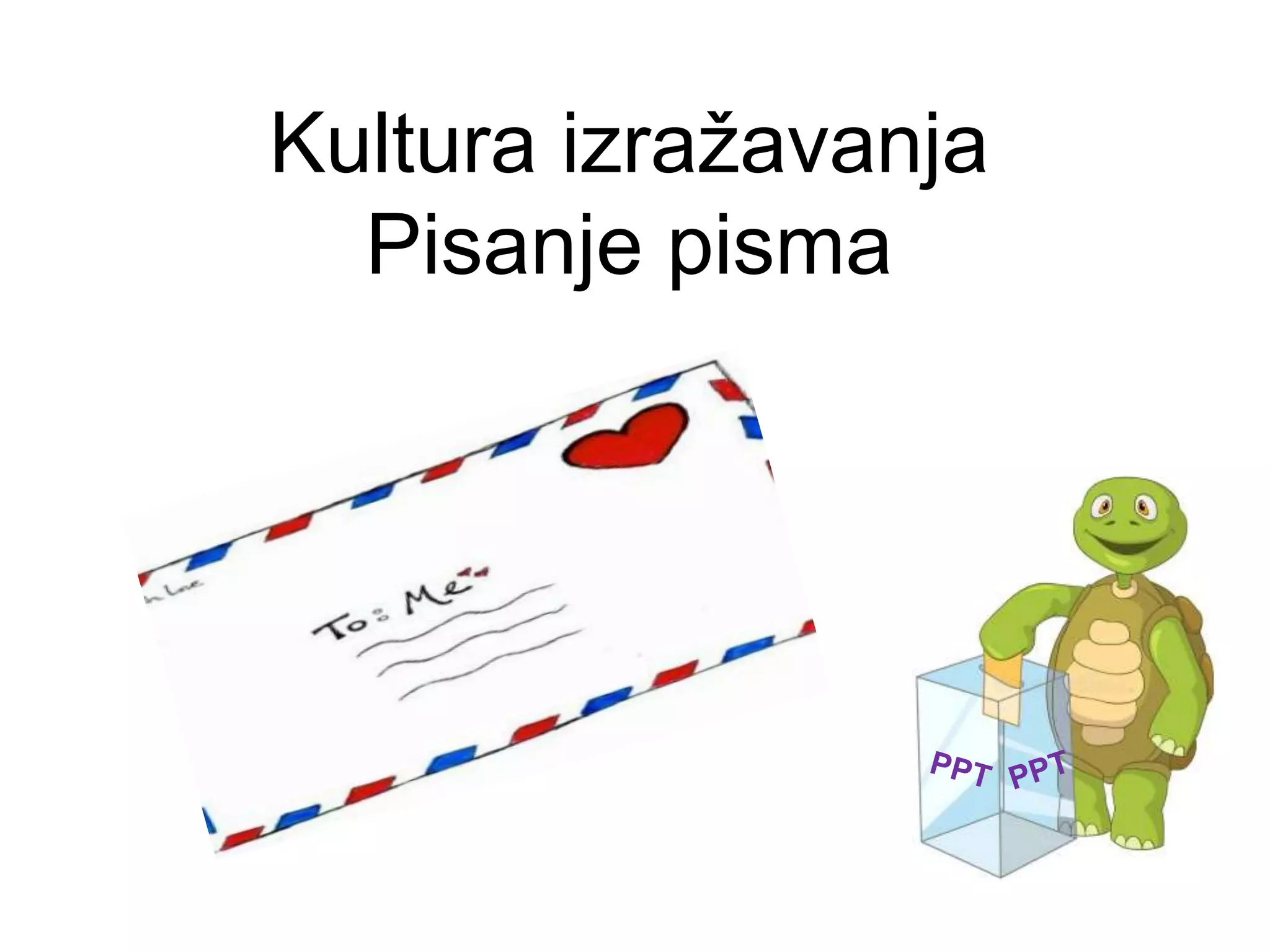 pisanje pisma | PPT