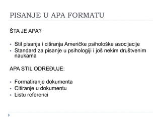 Pisanje naučnih radova u APA formatu | PPTX