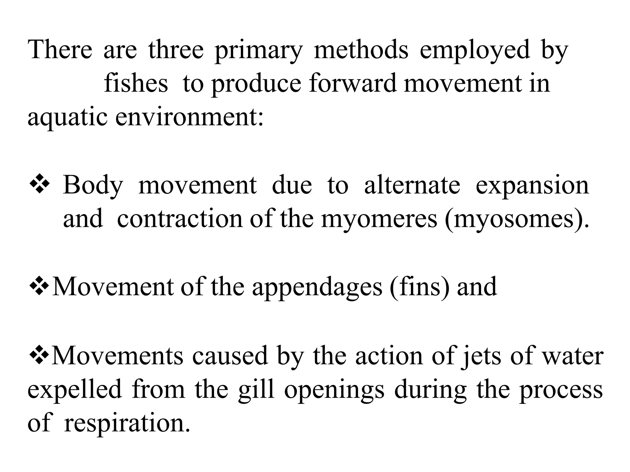 Locomotion in fishes has been classified into three types: Anguilliform ...