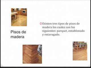 PISOS Y CABADOS DE PISO | PPTX