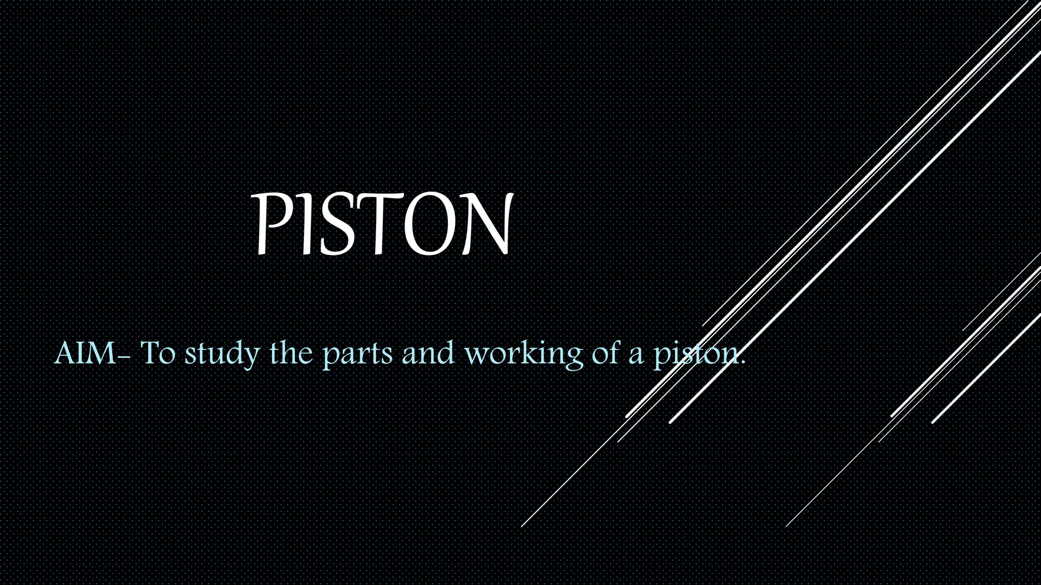 ENGINE COMPONENT-Pistons | PPT