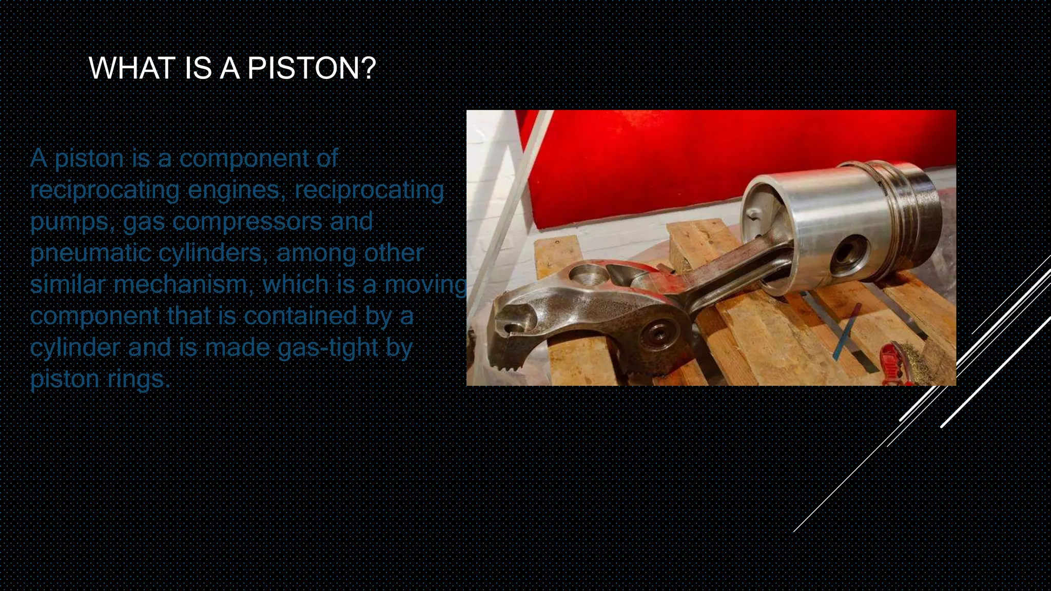 ENGINE COMPONENT-Pistons | PPT