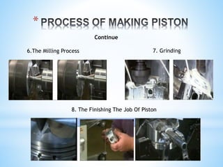How It Is Made: Piston | PPT
