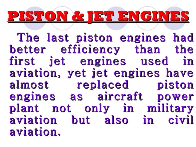 Piston vs-jet engines | PPT