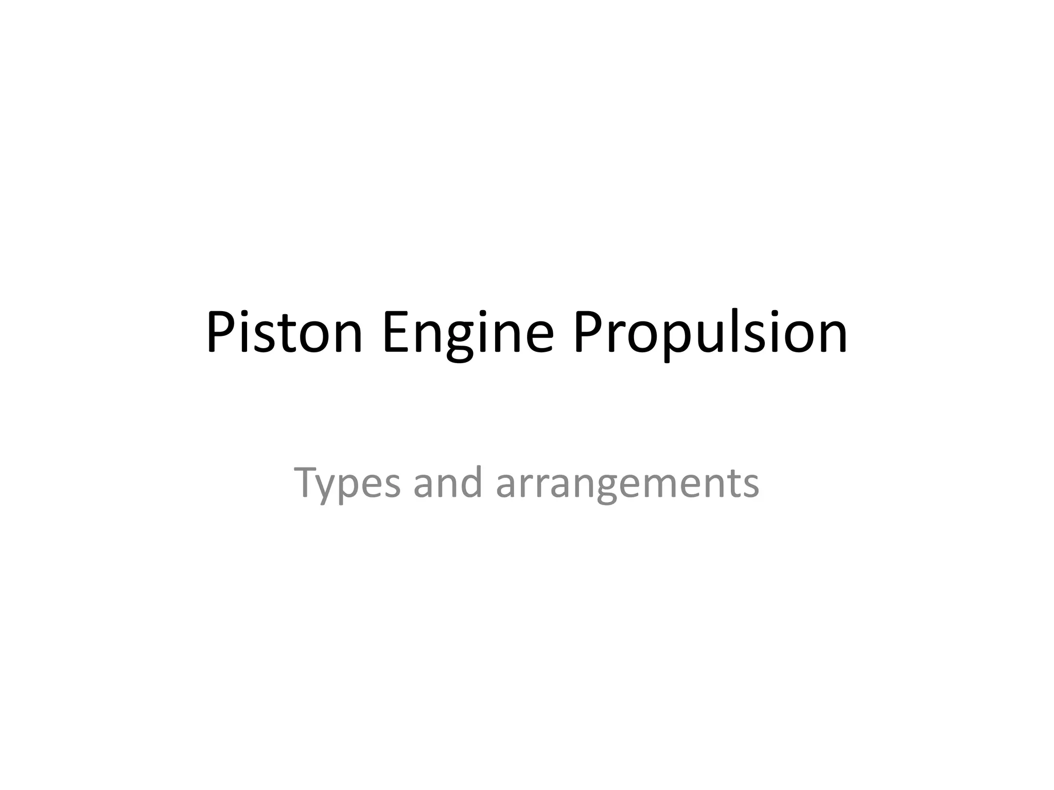 Piston Engines Types | PPTX