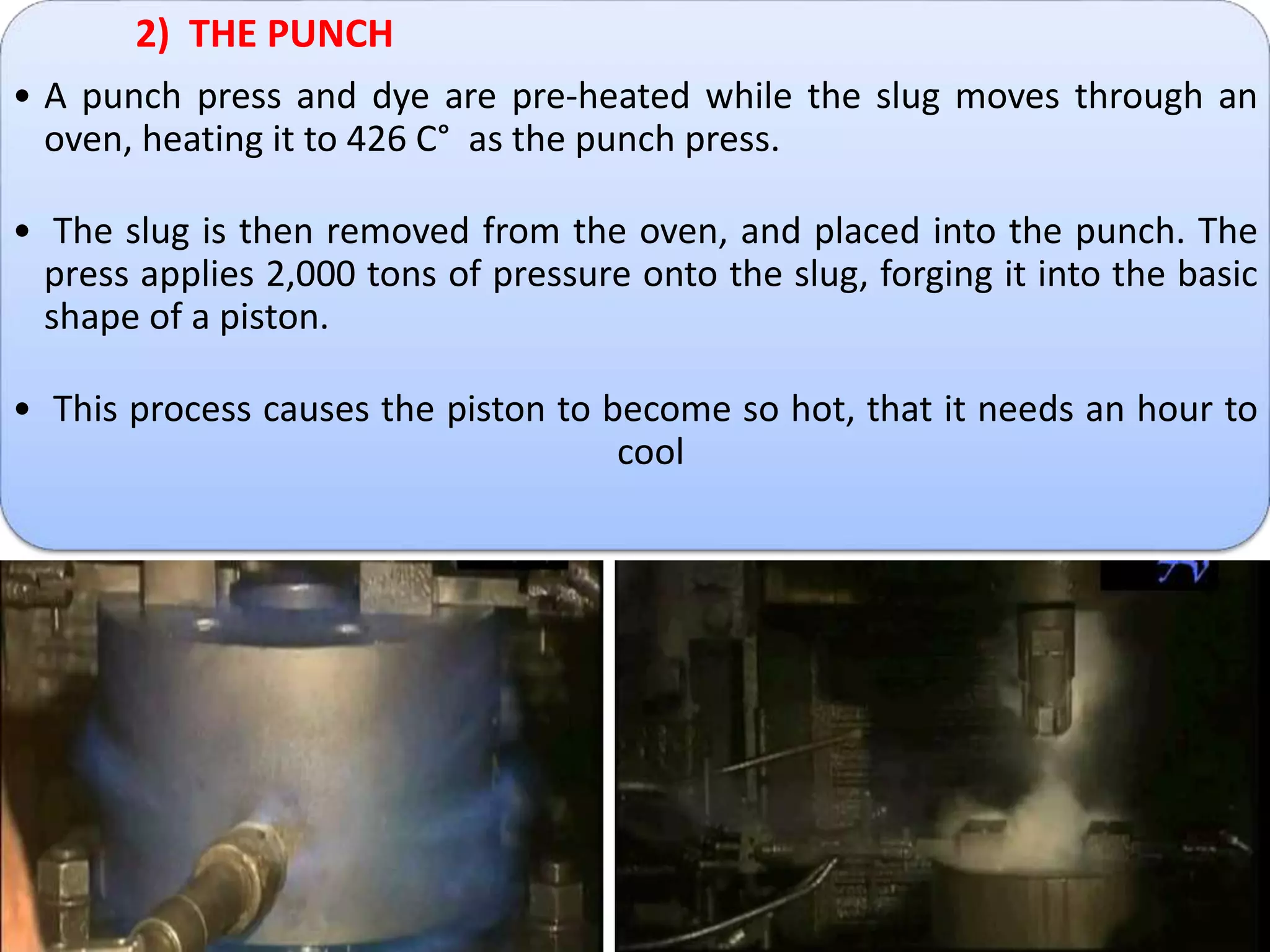 Piston manufacturing process | PPTX