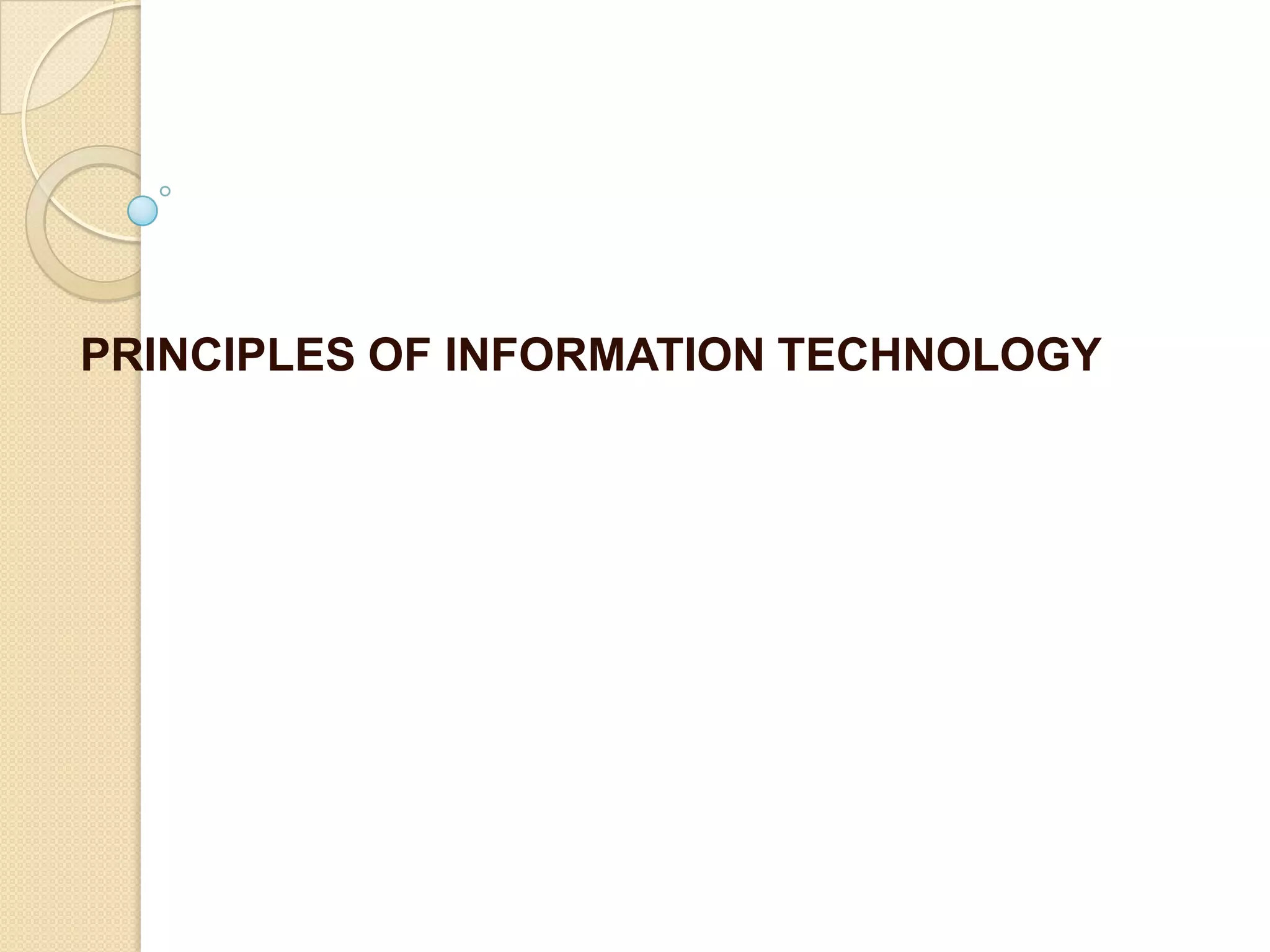 Principles of Information Technology | PPTX