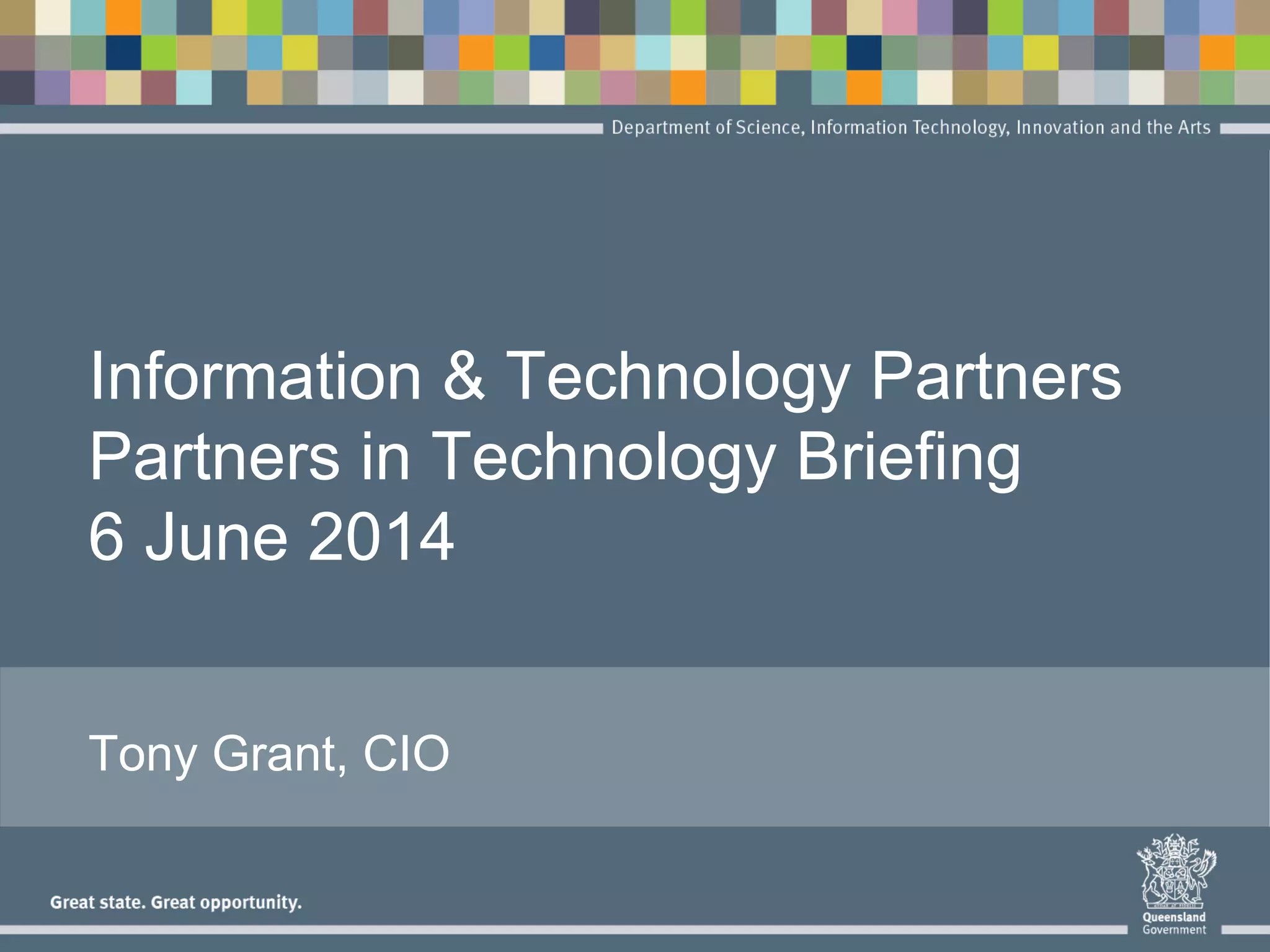Partners in Technology - 06th June, Tony Grant - Chief Information ...