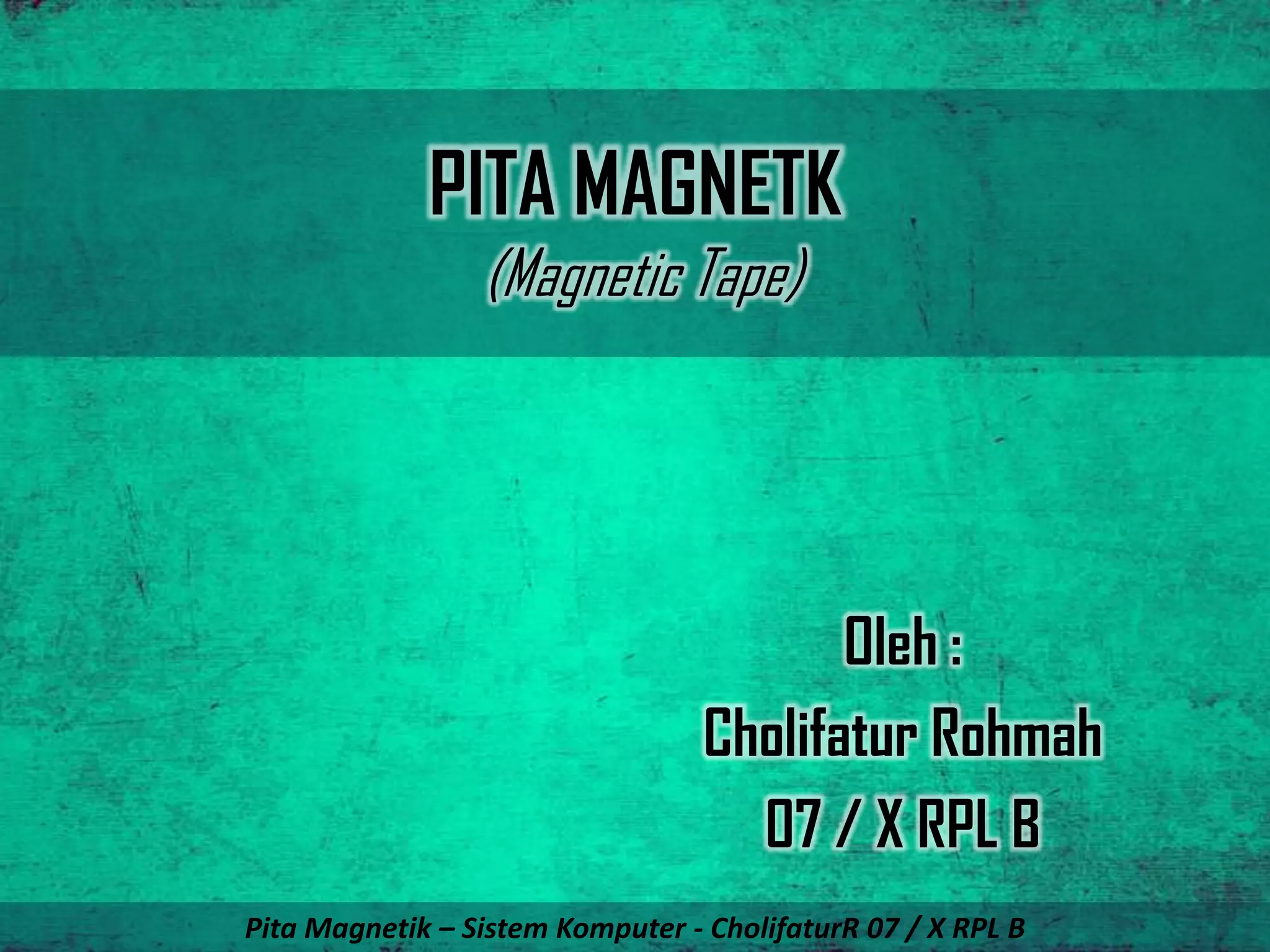 Pita magnetik | PPTX
