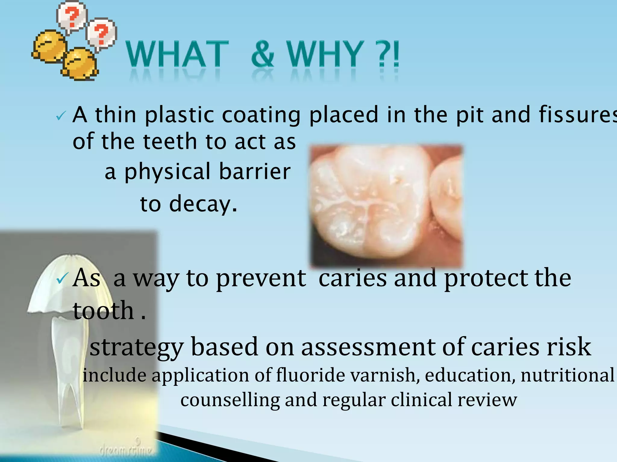 Pit and fissure sealant | PPTX