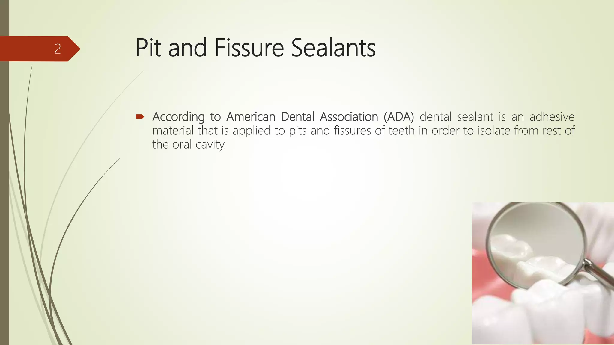 Pit and fissure sealants | PPTX | Dental Health | Diseases and Conditions