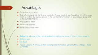 Pit and fissure sealants | PPTX | Dental Health | Diseases and Conditions