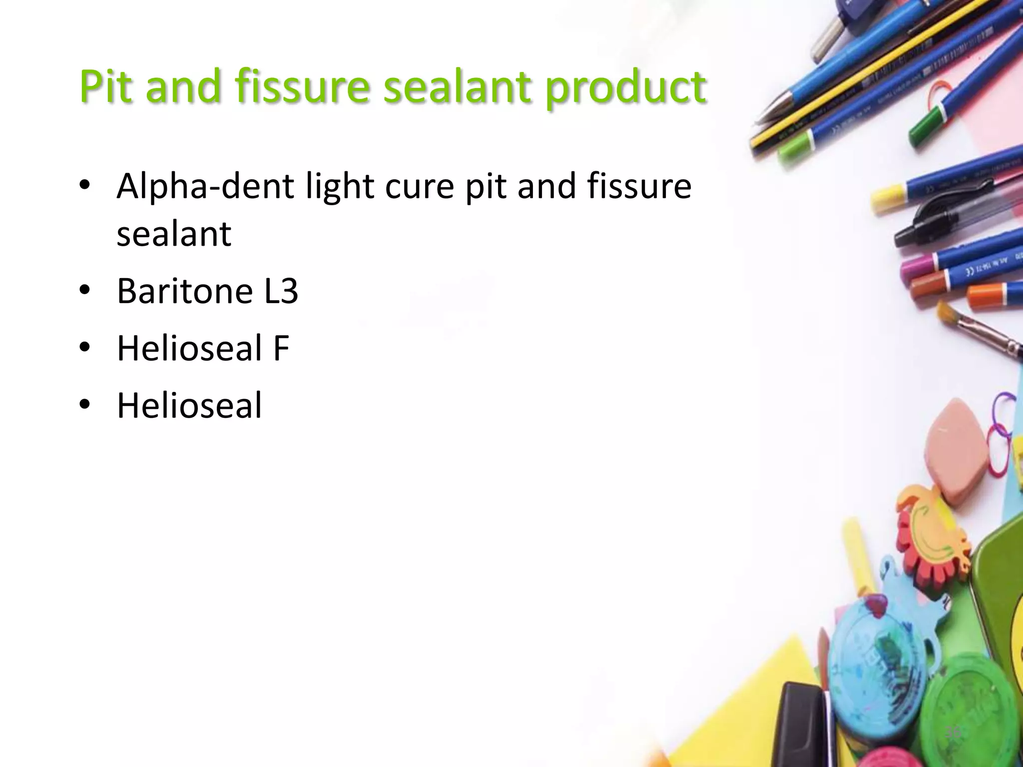 Pit and fissure sealants | PPTX