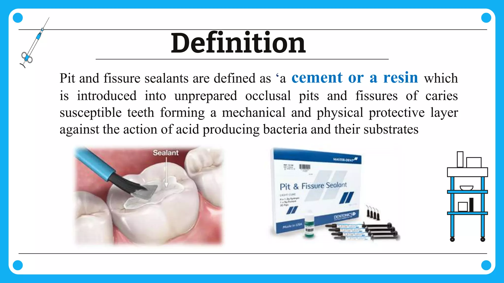 Pit and Fissure Sealants | PPTX