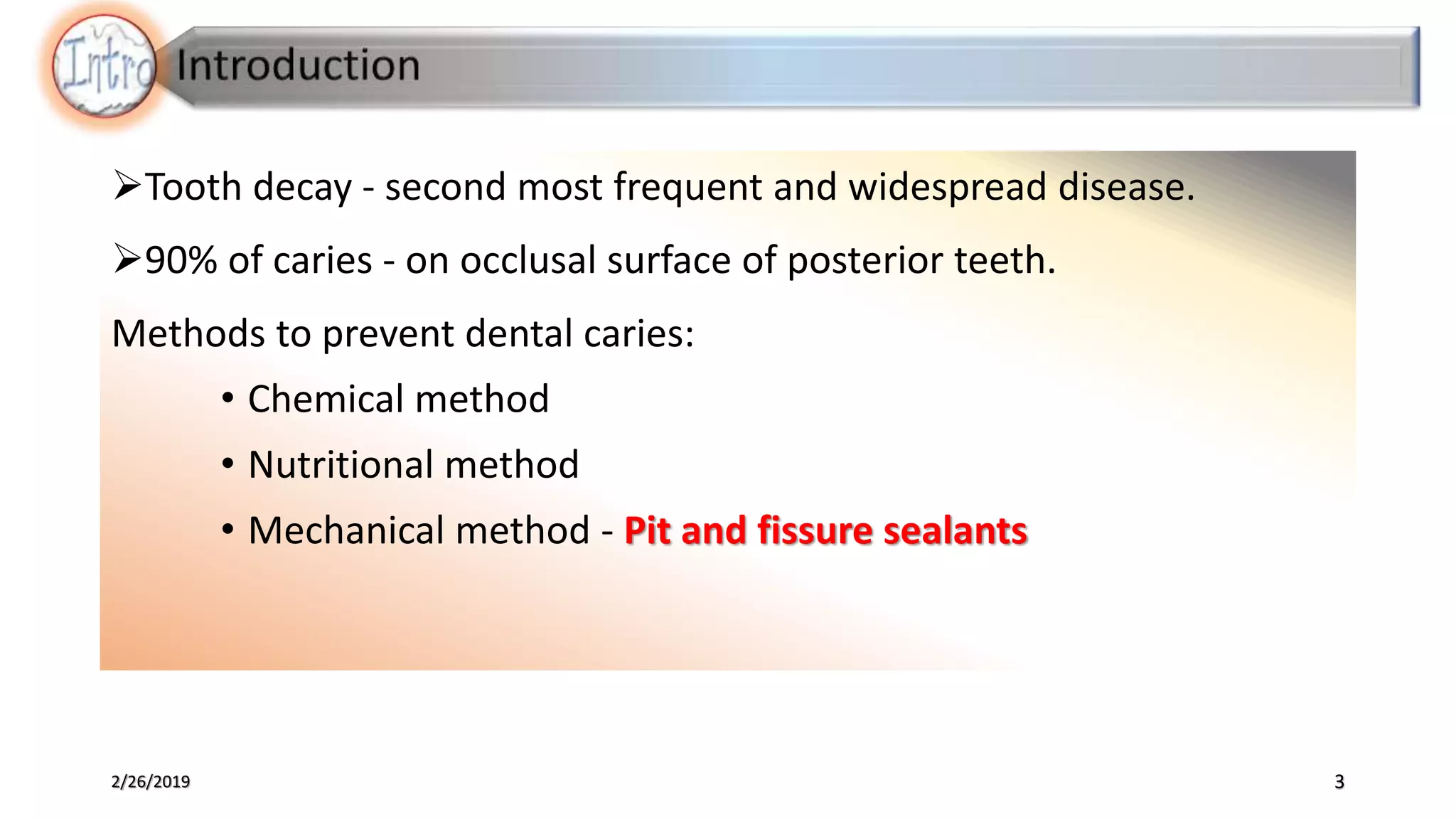 Pit and fissure sealants mechanical and biological properties | PPT