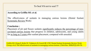 Pit and fissure sealant seminar | PPTX | Dental Health | Diseases and ...