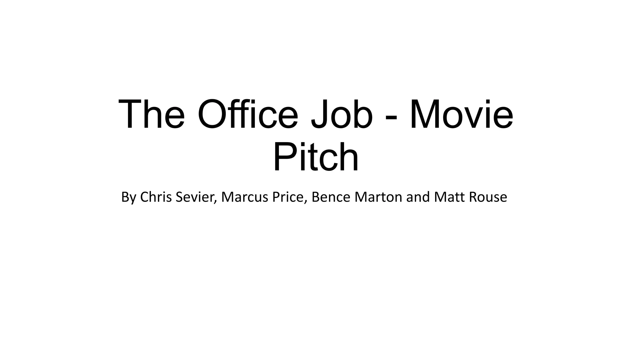 The Office Job Pitch | PPT