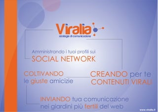 Viralia - Strategie di Comunicazione | PPT