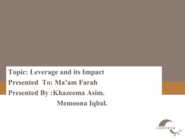 Leverage and impact of high or low leverage | PPTX