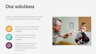 Pitch Deck - EyeQ | PDF | Eye and Vision Conditions | Diseases and ...