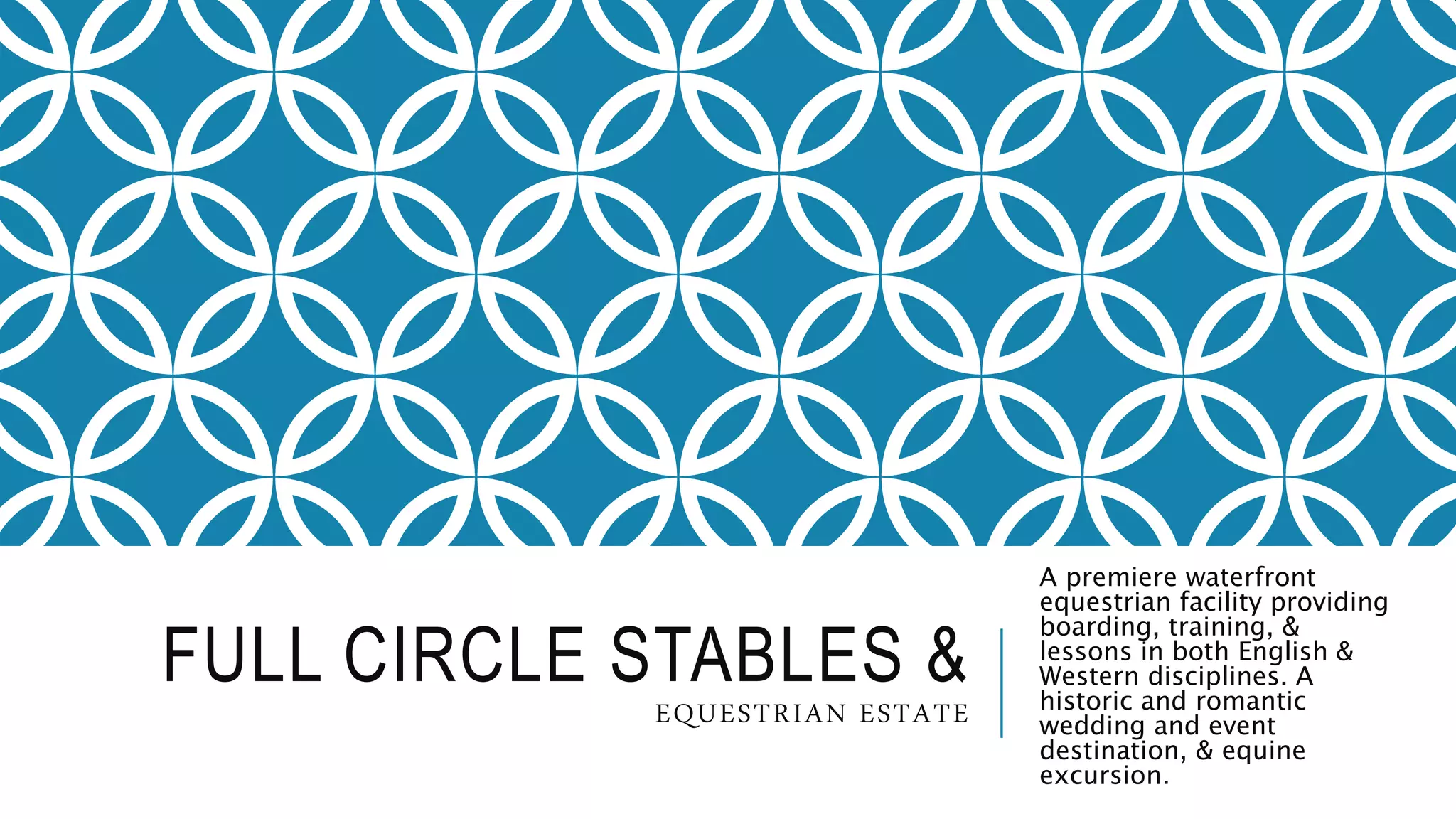Full Circle Stables & eqestrian estate | PPT