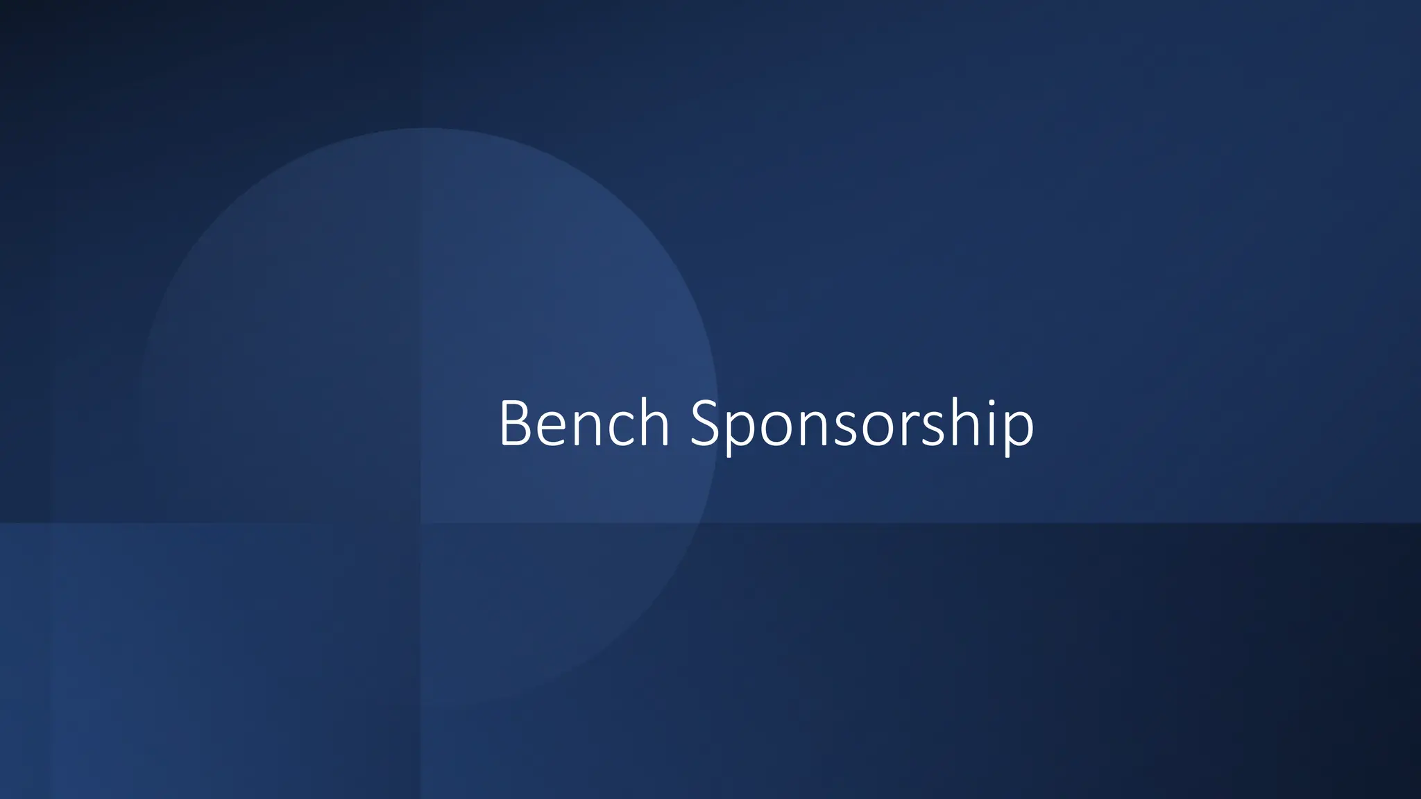 Pitch for Benches Sponsorship. A detail presentation | PPT