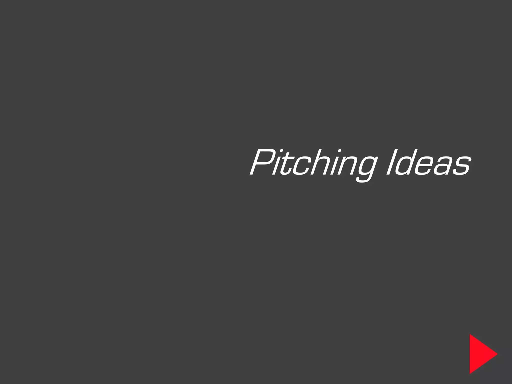Pitching ideas | PDF