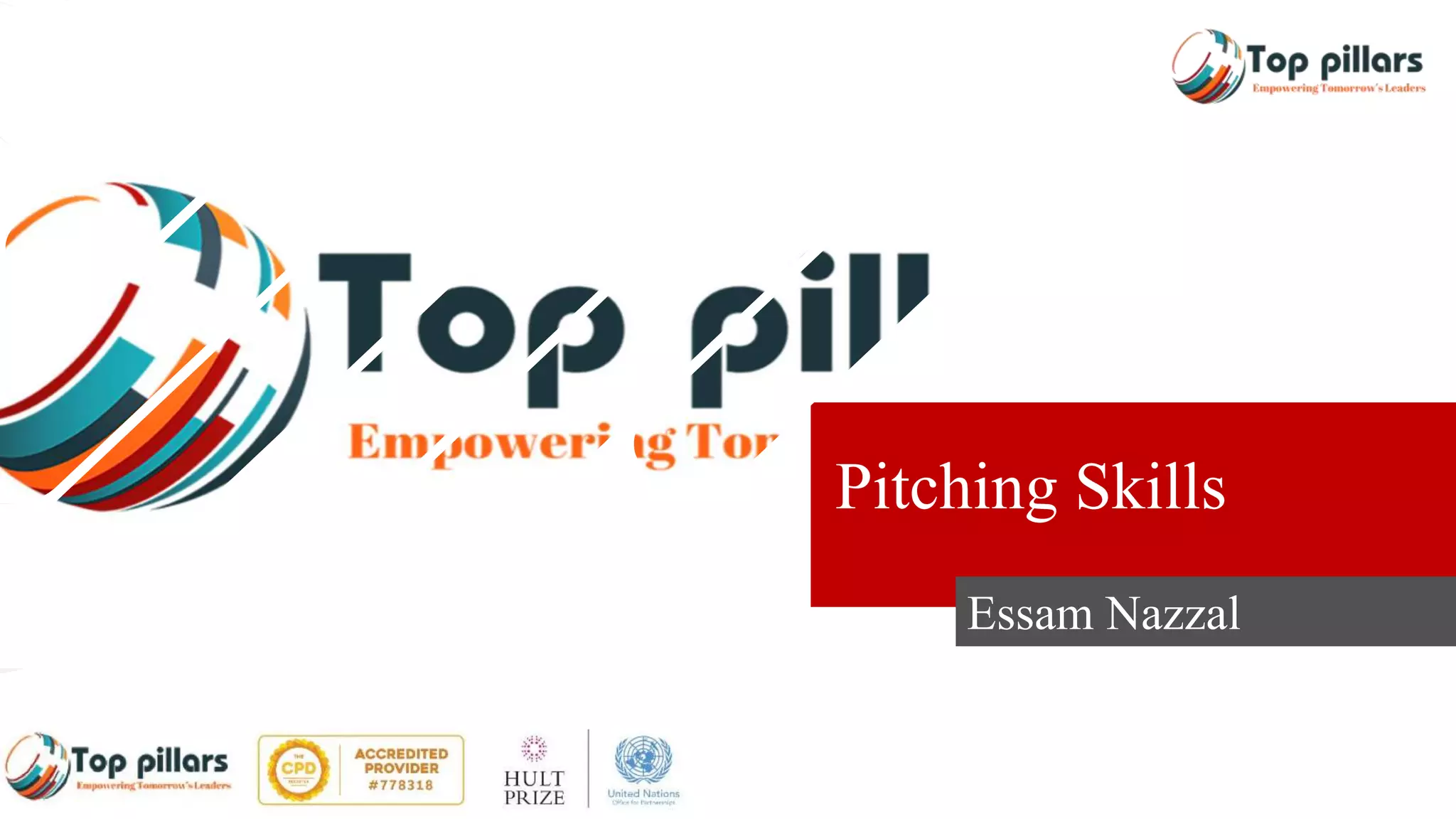 Top Pillars | Pitching Skills by Essam Nazzal | PPTX