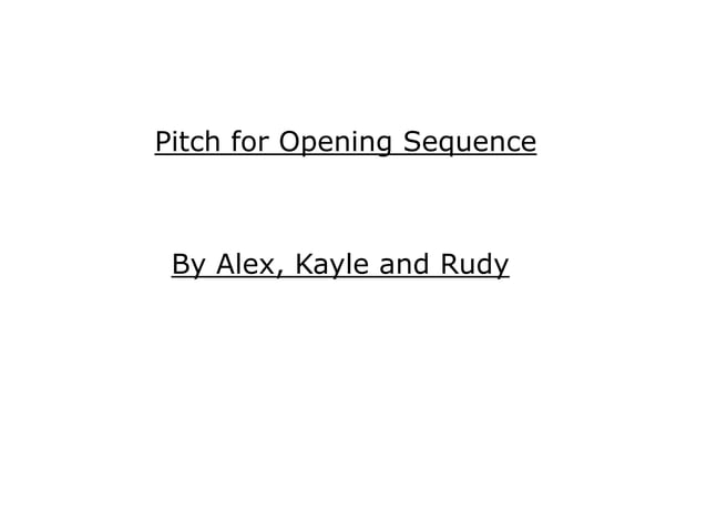 Pitch opening sequence | PPT