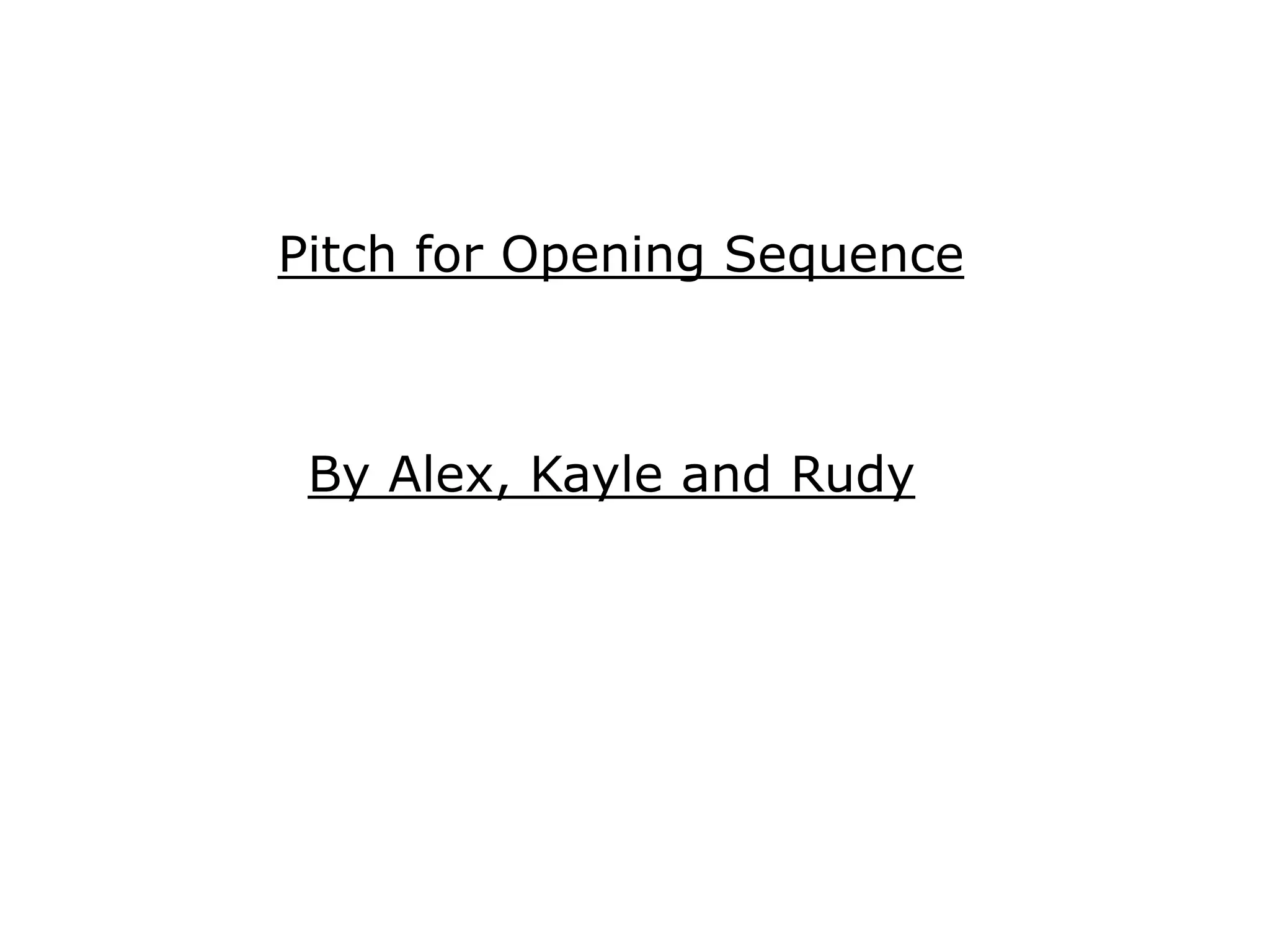 Pitch opening sequence | PPTX
