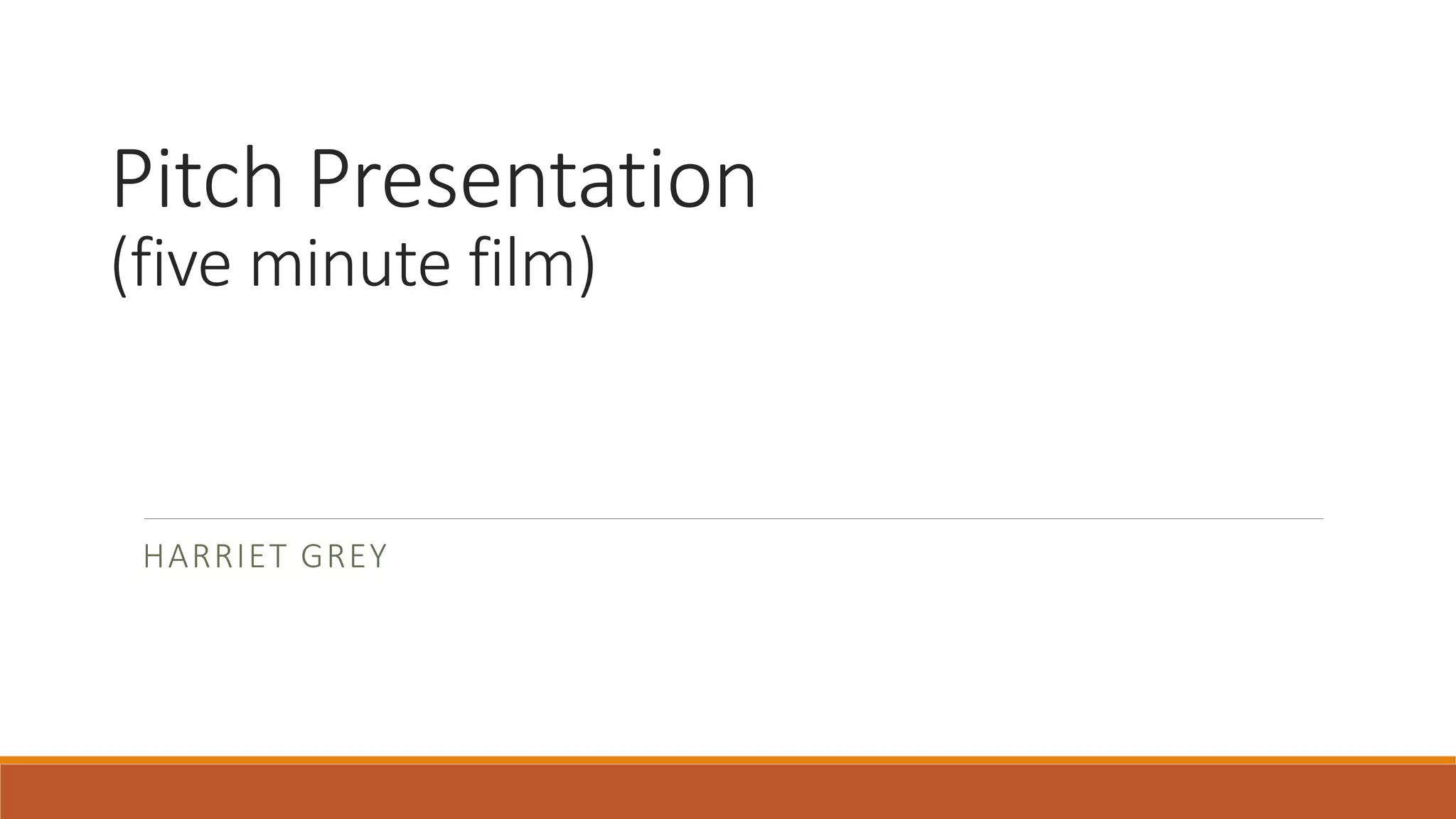 5 Minute Short Film Pitch Presentation | PPTX
