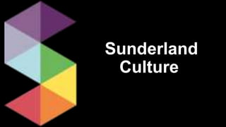 pitch presentation B2.pptx Sunderland Culture | PPTX