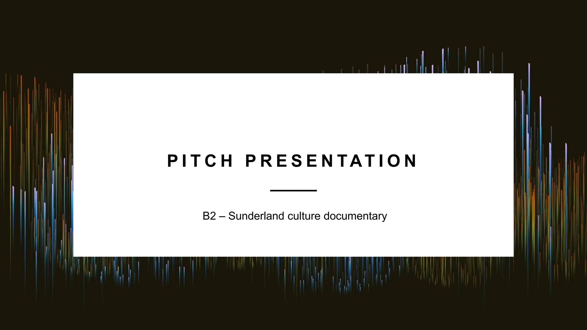 Pitch presentation safc documenary finished.pptx