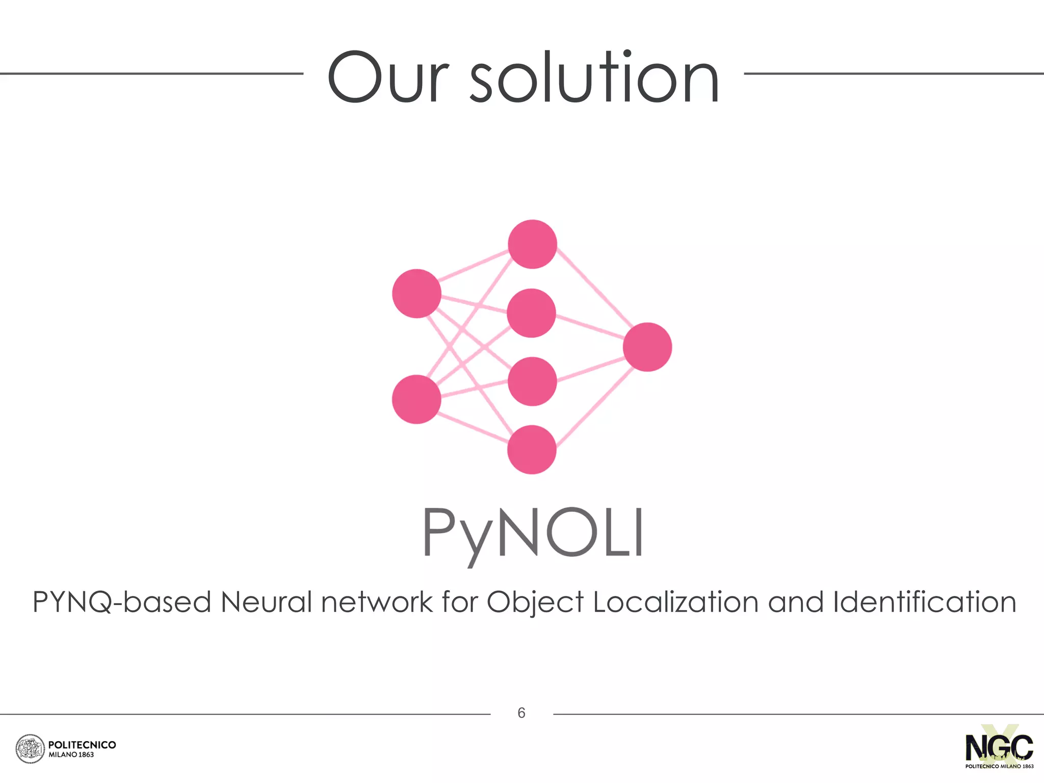 PyNOLI: PYNQ-based Neural network for Object Localization and Identification | PPT