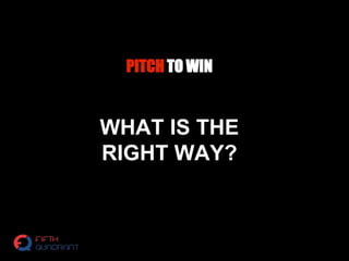 Pitch To Win | PPT