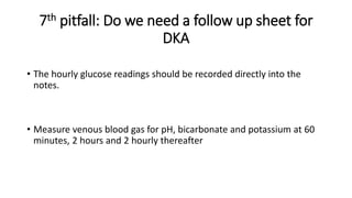 Pitfalls in DKA management.pptx | Blood Disorders | Diseases and Conditions