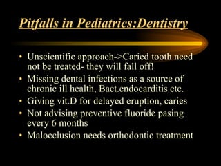 Pitfalls in pediatrics | PPT