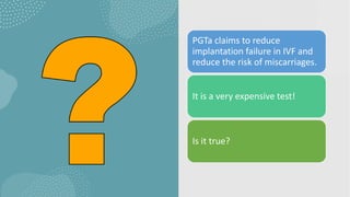 Preimplantation Genetic Testing - Dr Kaberi Banerjee | PPTX