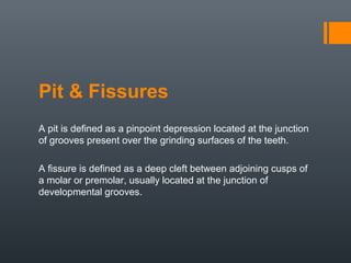 Pit and Fissure Sealant | PPT