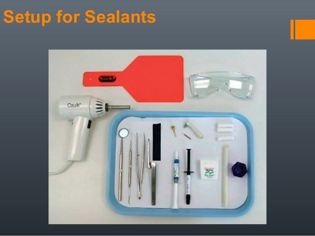 Pit and Fissure Sealant