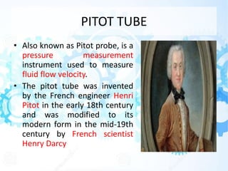 Pitot tube, anemometer and their types | PPTX