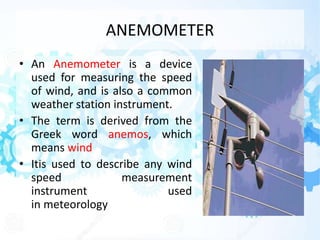 Pitot tube, anemometer and their types | PPTX