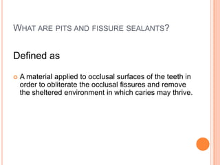 Pits and fissure | PPTX