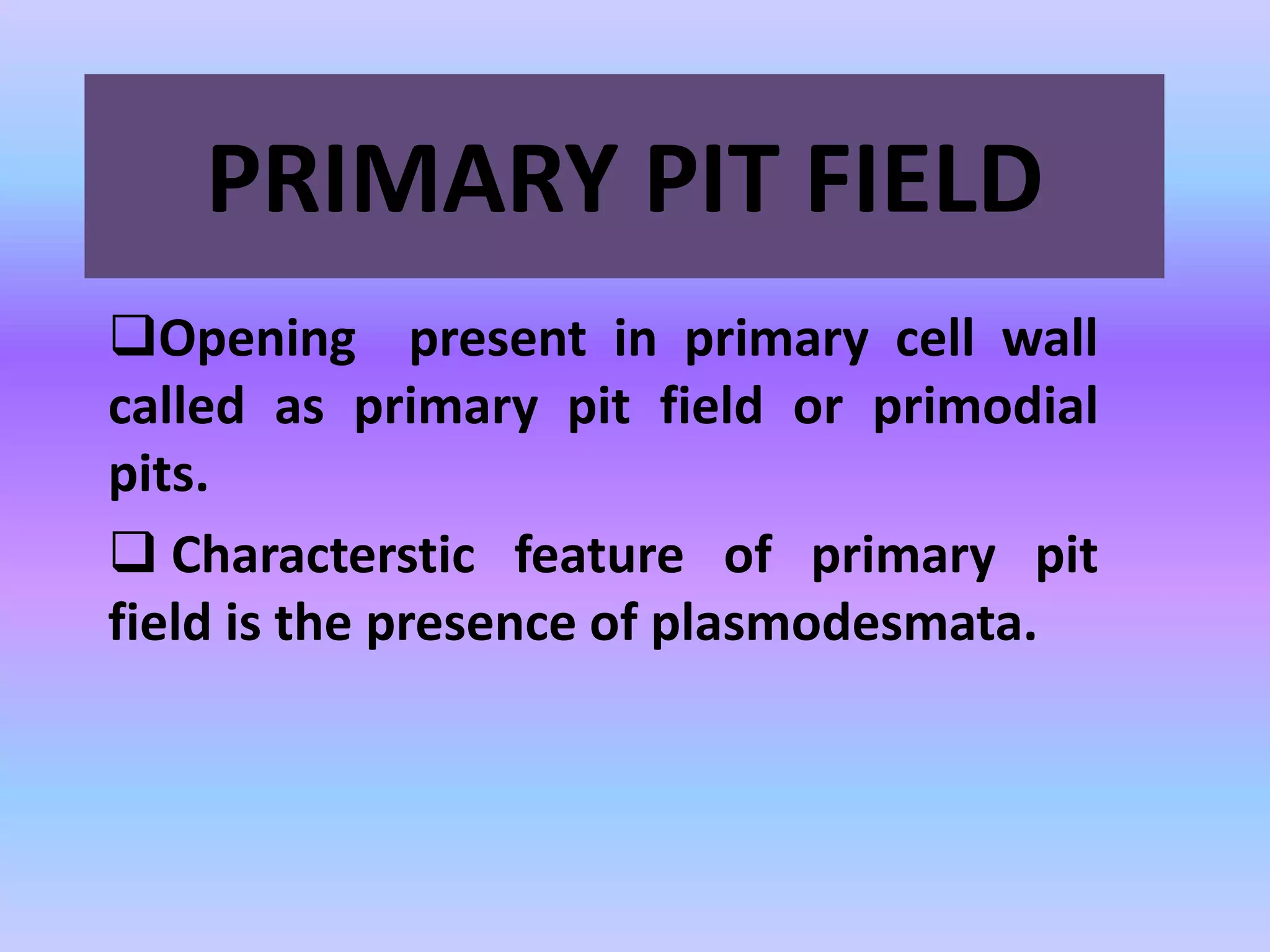 Pits & plasmodesmata | PPTX