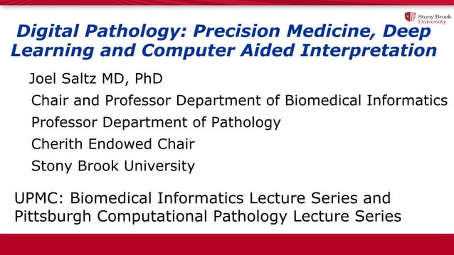 Digital Pathology: Precision Medicine, Deep Learning and Computer Aided ...