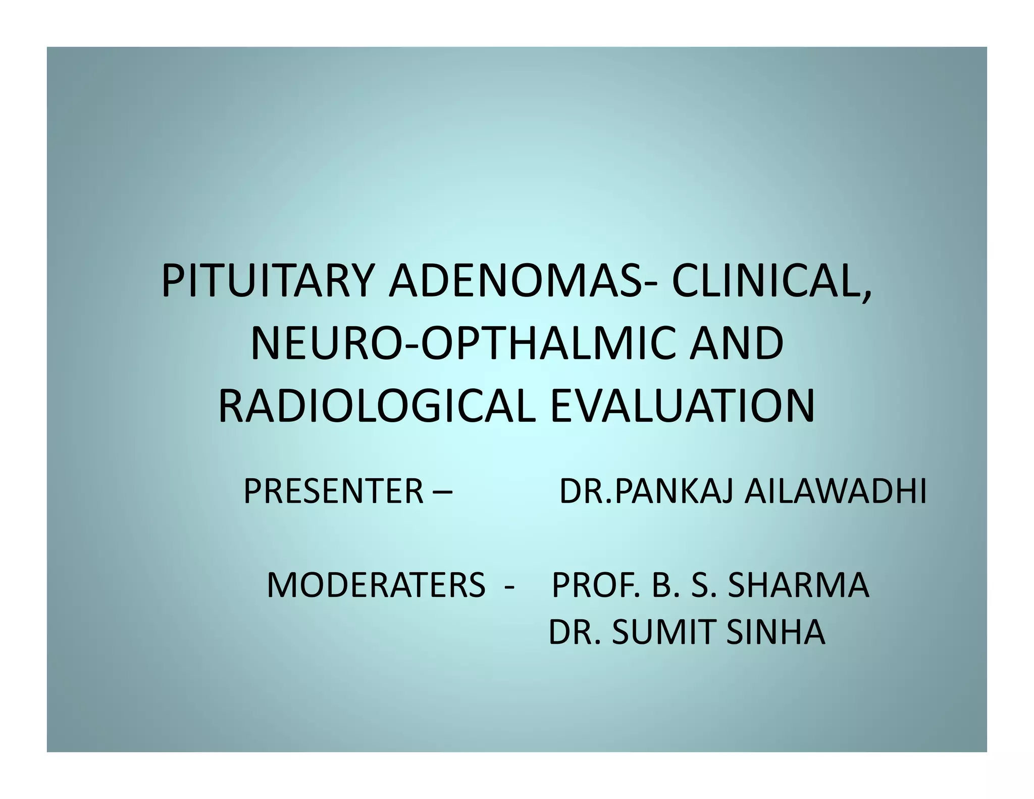 Pituitary Adenomas-Clinical Neuro-Ophthalmic and Radiological Evaluation.pdf