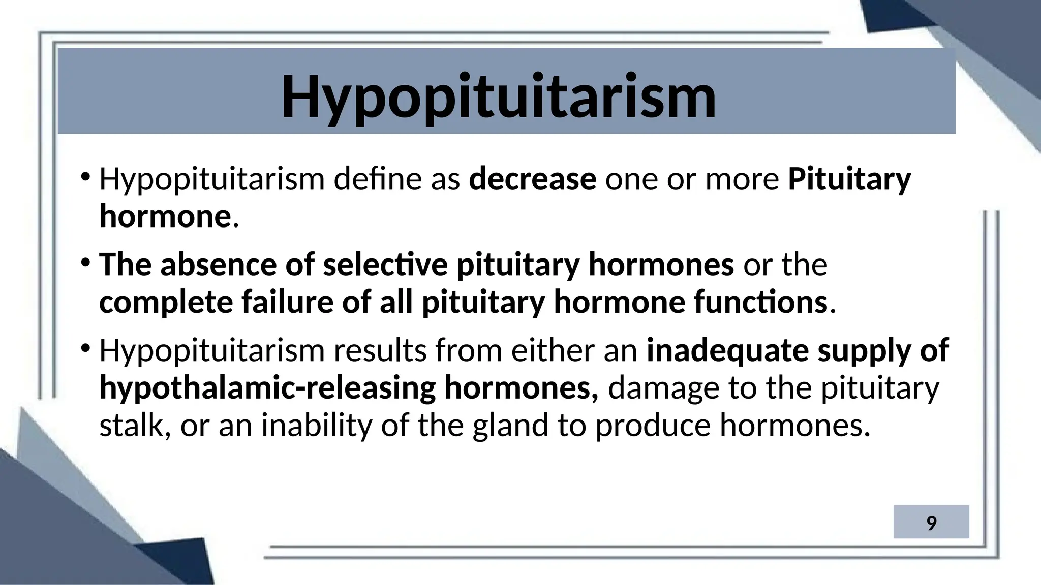 pituitary gland disorder, Hypopituitarism and Hyperpituitarism | PPTX