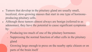 PITUITARY TUMORS POWERPOINT PRESENTATION | PPTX